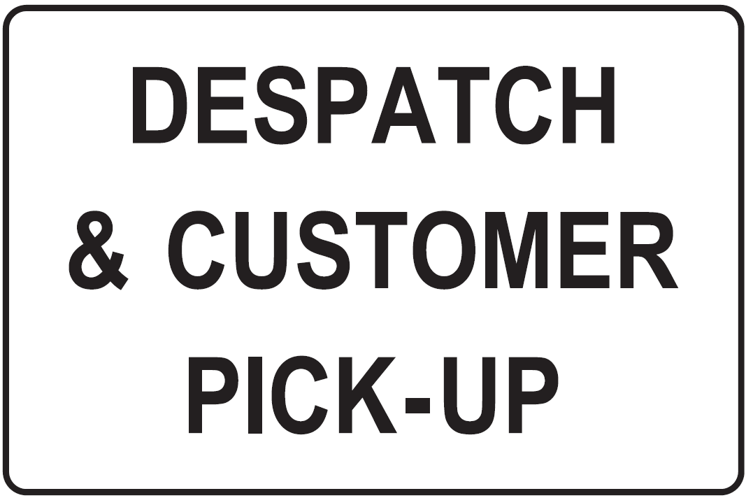 'Despatch & Customer Pick-up' Sign | Warehouse Signs
