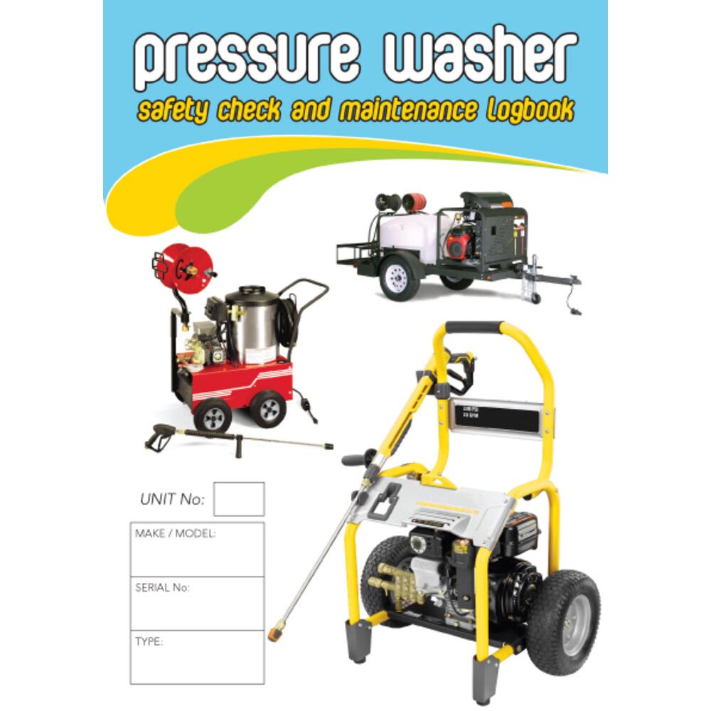 Pressure Washer Safety Pre Start Check & Maintenance Logbook