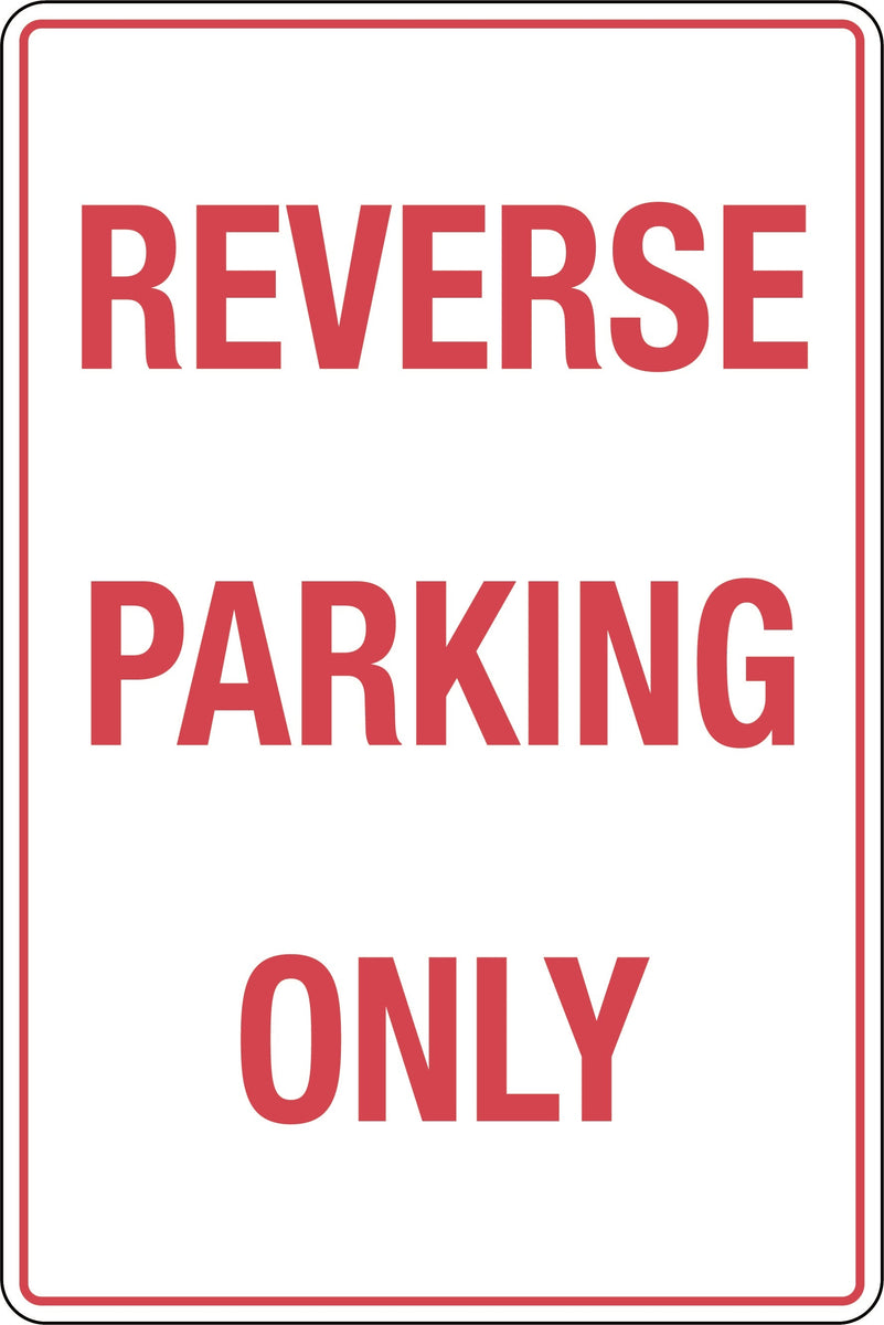 Traffic Sign 'Reverse Parking Only' | Proactive Group